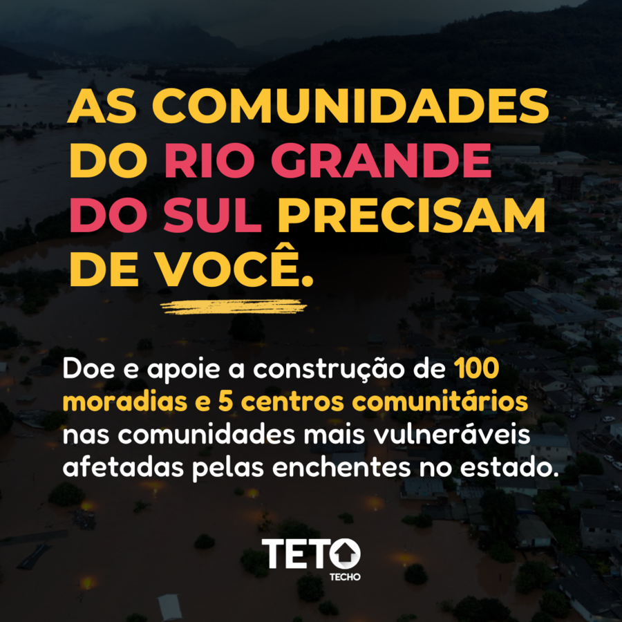 Apoie o RS | TETO Brasil